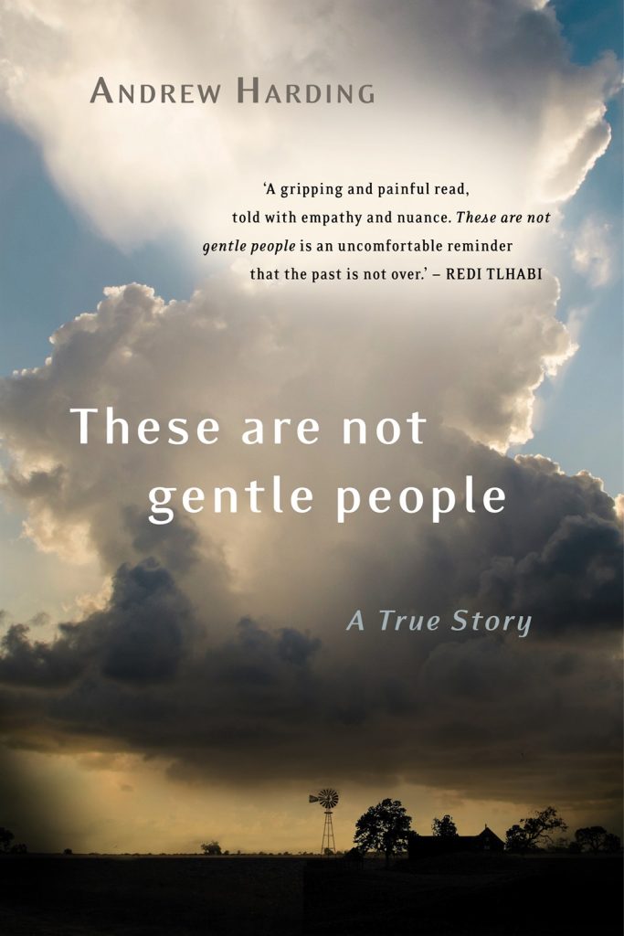 These are not Gentle People: A True Story - ANFASA
