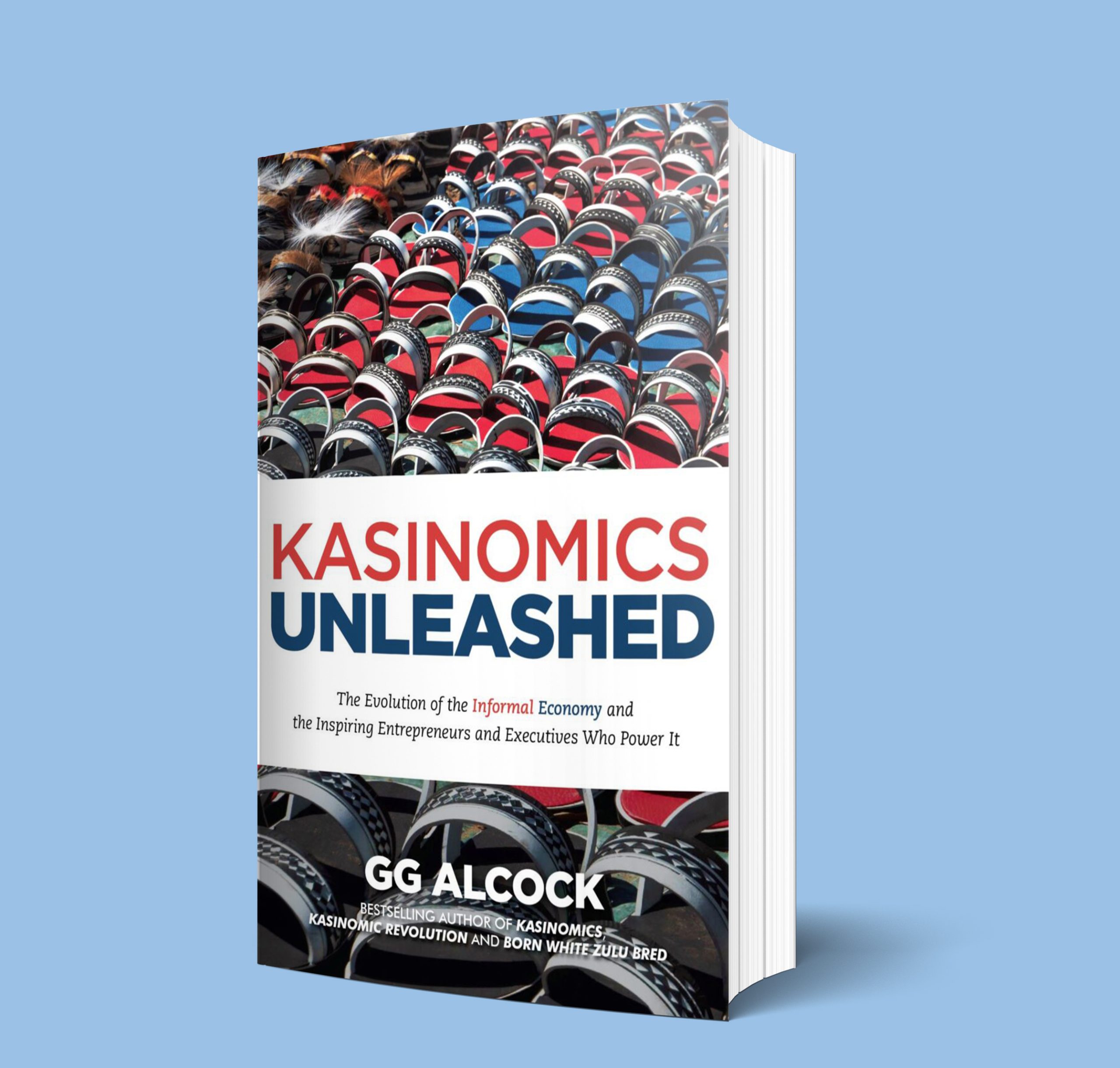 Kasinomics Unleashed: The Evolution of the Informal Economy and the ...